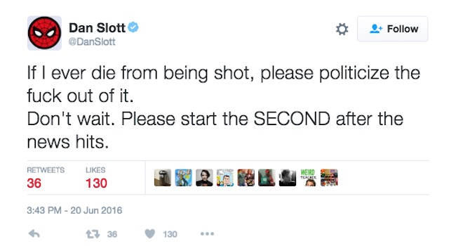 Dan Slott, Mr. ‘politicize the f**k’ out of gun death ‘the second after ...